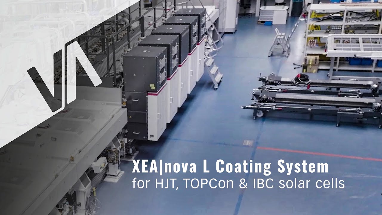 XEA|nova L Coating System for HJT, TOPCon & IBC Solar Cells - YouTube