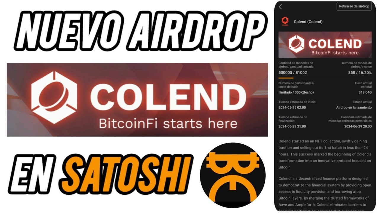 COLEND airdrop Nuevo en SATOSHI 🔥 Sólo 1 Mes para Minarlo | Aprovechar ...