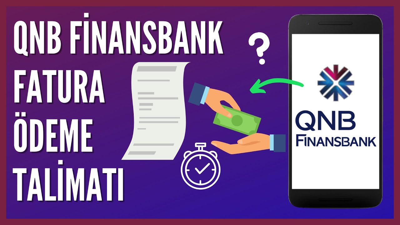 QNB Finansbank Telefon Faturası Ödeme Talimatı Nasıl Oluşturulur? - YouTube