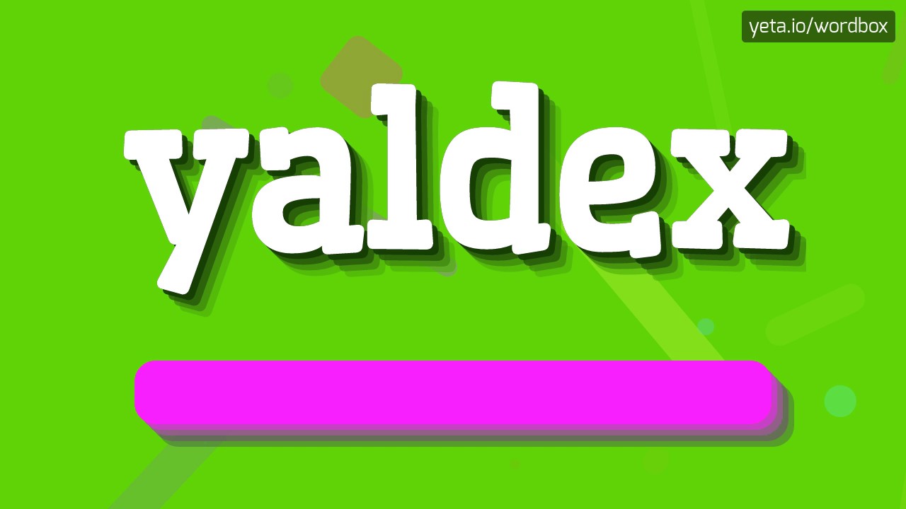 YALDEX - HOW TO PRONOUNCE IT!? - YouTube