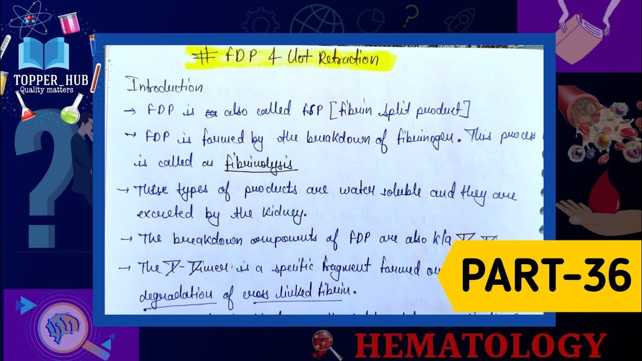 Fibrinogen degradation products | Clot retraction | Fibrinolysis | D ...