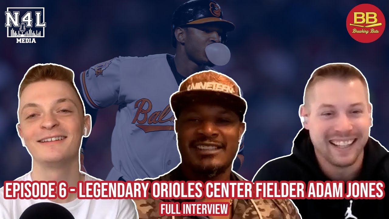 Episode 6 - Legendary Baltimore Orioles Center Fielder Adam Jones - YouTube