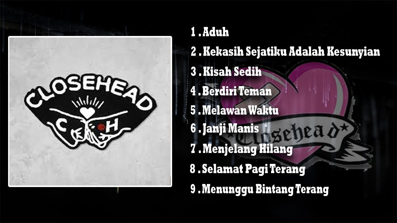 Kumpulan Lagu Terbaik CloseHead | Playlist CloseHead | Full Album ...