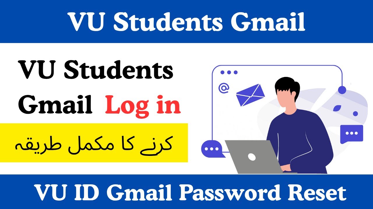 VU Students Gmail | VU Students Gmail Password Reset | VU Students ...