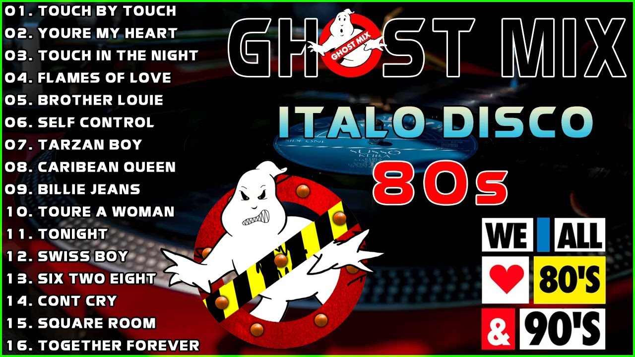 Ghost Mix Nonstop Remix 80s - Disco 80's ⚡ The Best- Italo Disco Remix ...