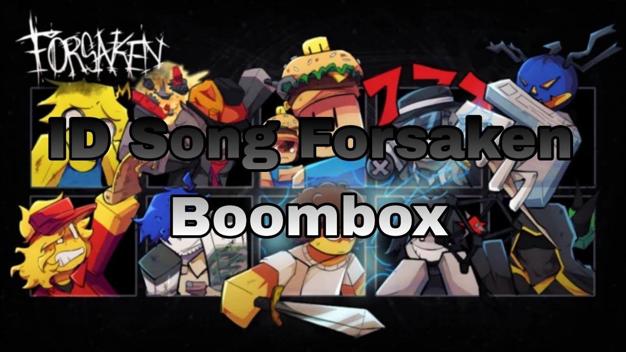 roblox Forsaken id boombox song #forsaken #boombox #song #roblox # ...
