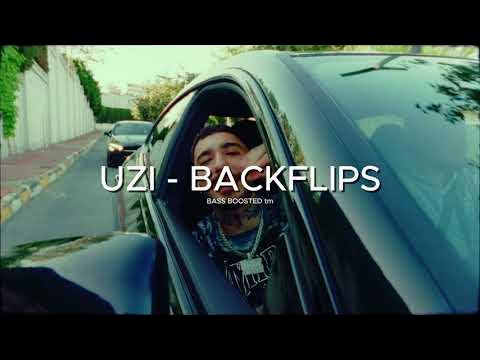 UZI - BACKFLIPS ( SOLO ) Bass Boosted TM - YouTube