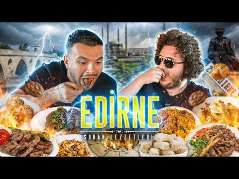 EDİRNE SOKAK LEZZETLERİNİ DENEDİK ! w/@MesutCanTomay