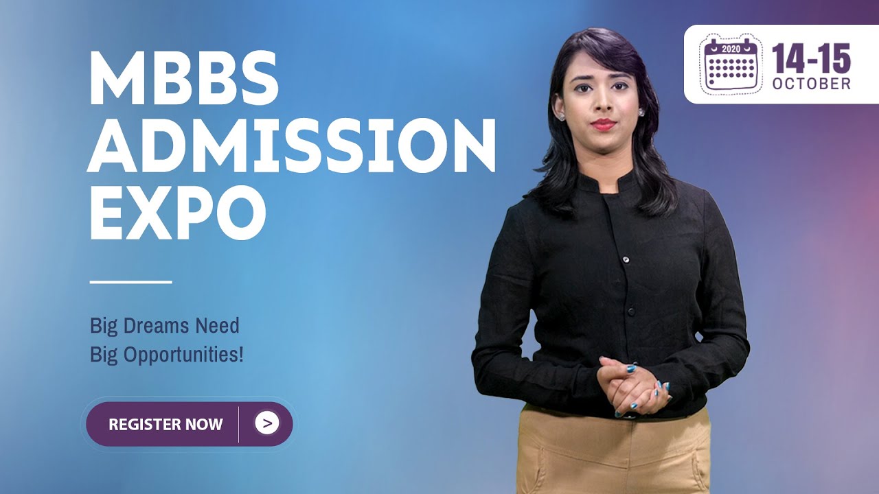 MBBS Admission Expo 2020 | Study MBBS Abroad | MBBS Admission Guidance ...
