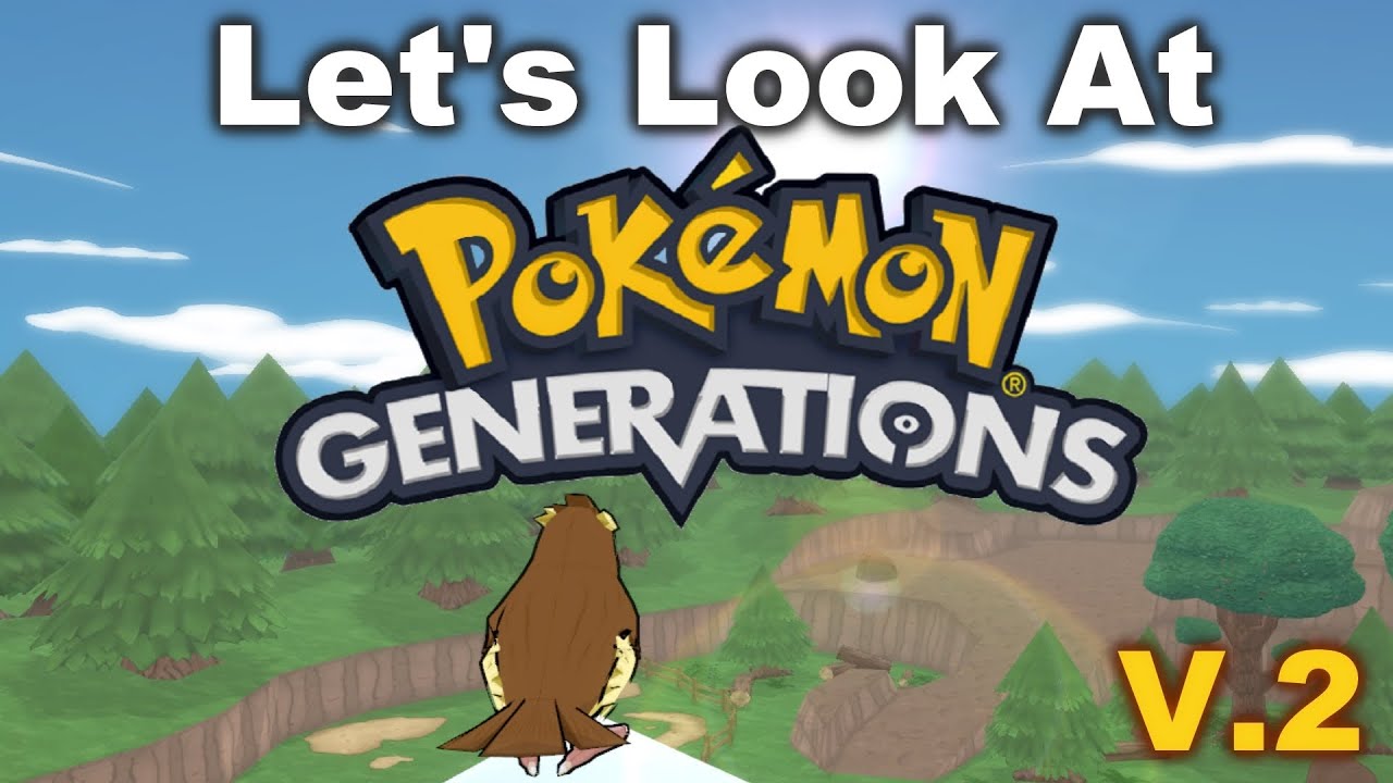 Let's Look - Pokemon Generations - 0.2 - YouTube