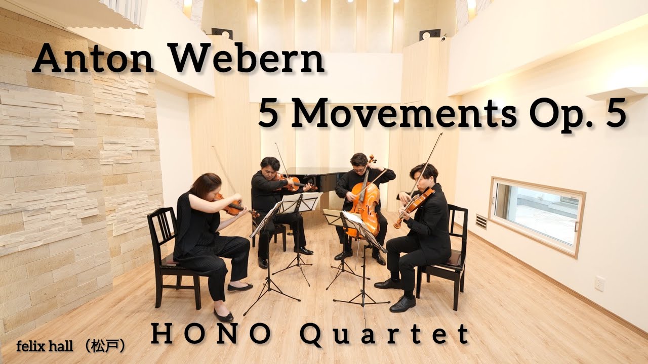 HONO Quartet Webern 5 Movements for String Quartet op. 5 - YouTube