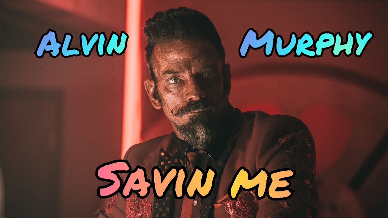 Alvin Murphy || Savin me - YouTube