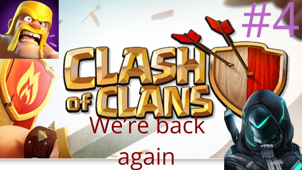 Clash of Clans-Back at it - YouTube