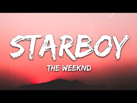 The Weeknd - Starboy (Lyrics) ft. Daft Punk (1 Hour Lyric Version)