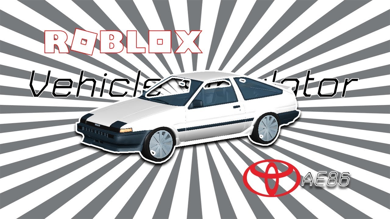 Roblox - Vehicle Simulator - Toyota AE86 (Thai review) - YouTube