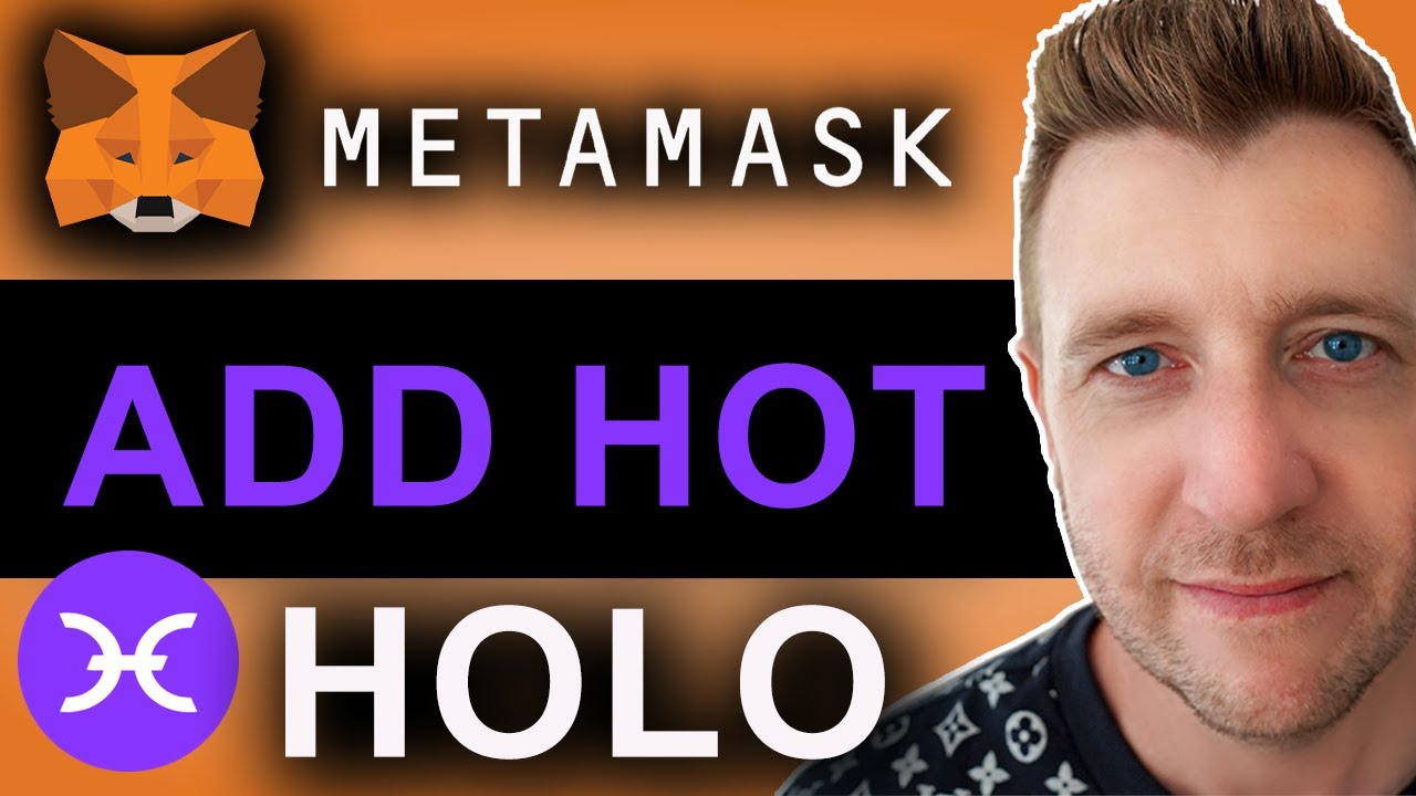 How to Add Holo (HOT) to Metamask Wallet - YouTube
