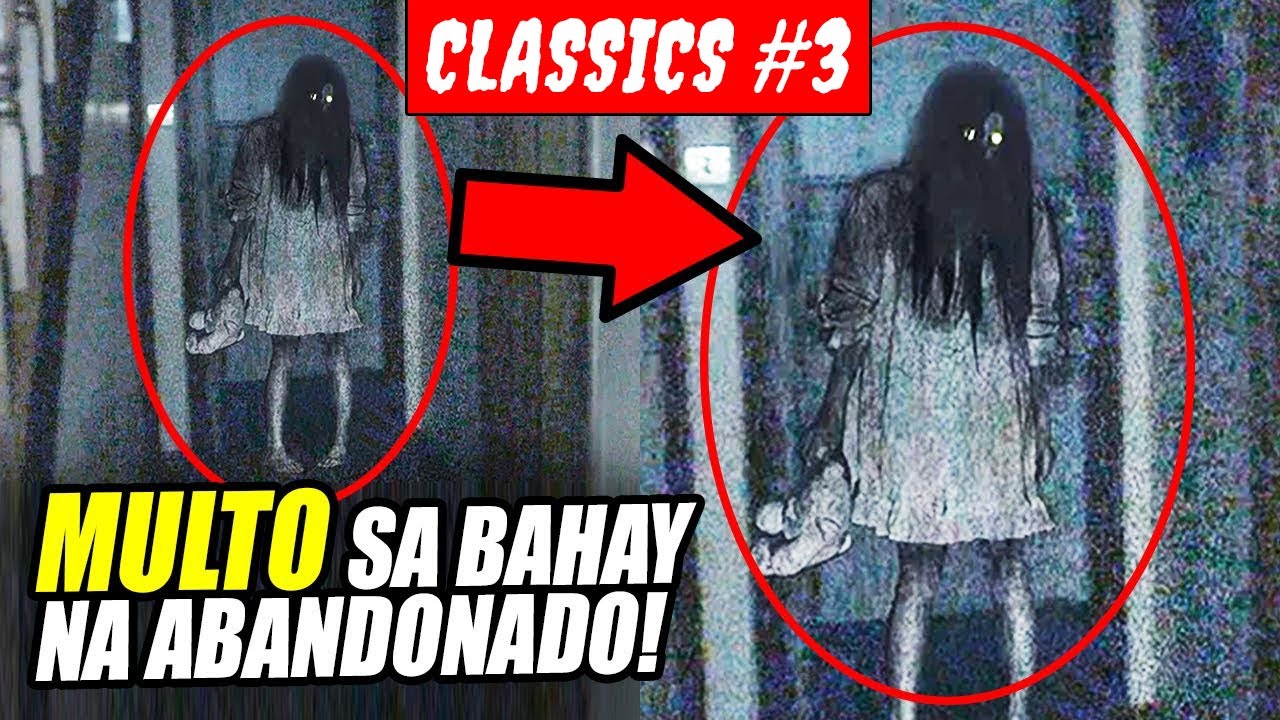 10 Pinaka Nakakatakot Na Videos Ng MULTO Sa Mga Abandonadong Bahay ...