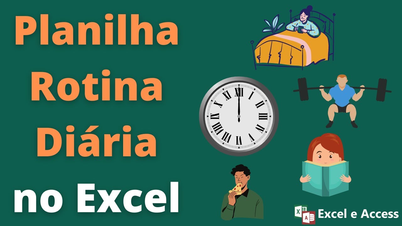 Como fazer uma planilha de rotina diária - YouTube