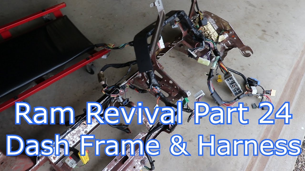 Ram Revival Part 24: Dash Frame Removal and Harness Routing - YouTube