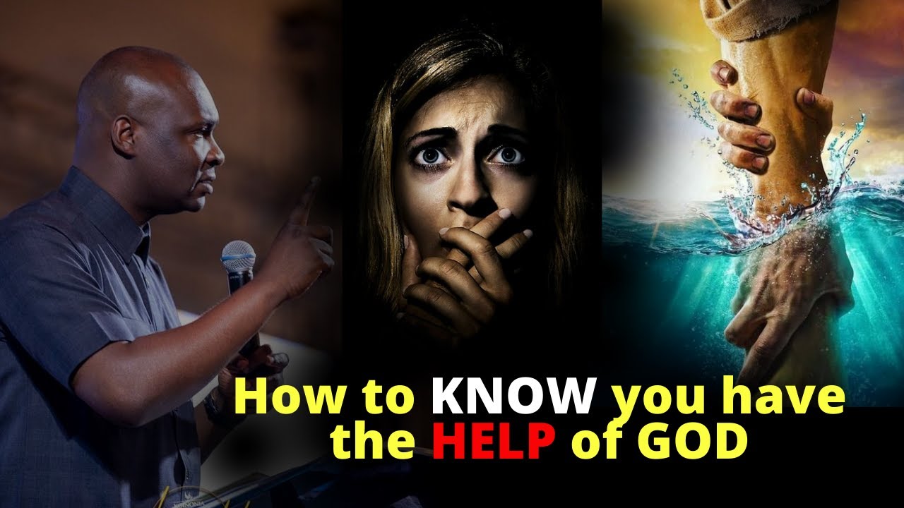 How to know you have the HELP of God | APOSTLE JOSHUA SELMAN - YouTube