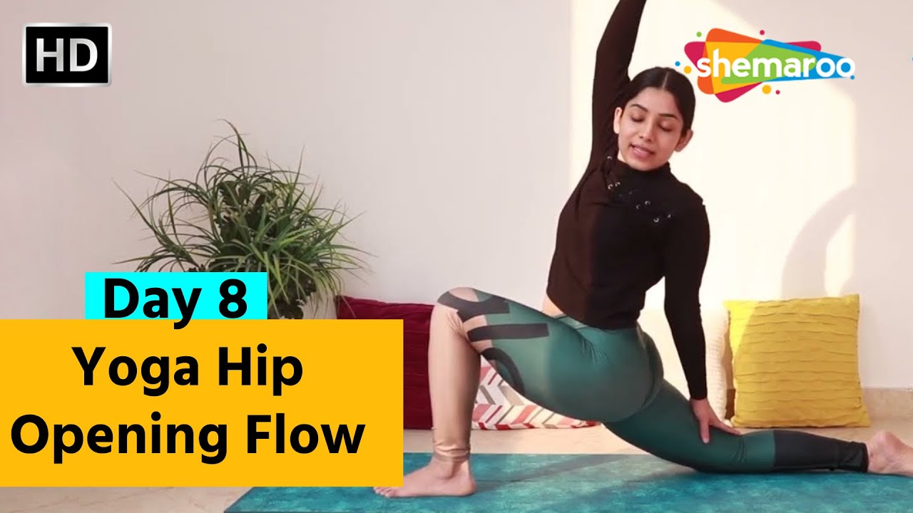 Day 8 Yoga - Hip Opening Flow | Yoga for Hip and Lower Back Tension ...