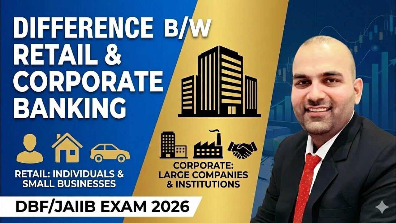 Difference between Retail banking & corporate banking #dbf #examprepp # ...