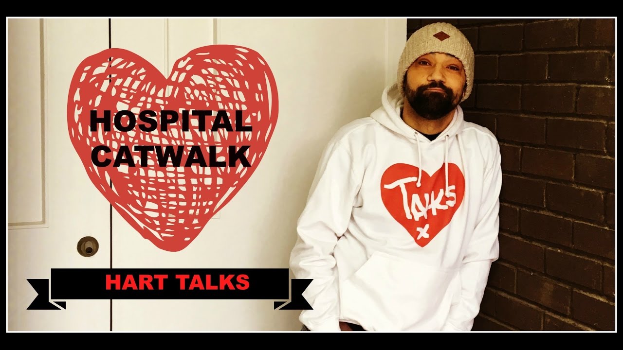 Hospital Catwalk - Hart Talks - YouTube
