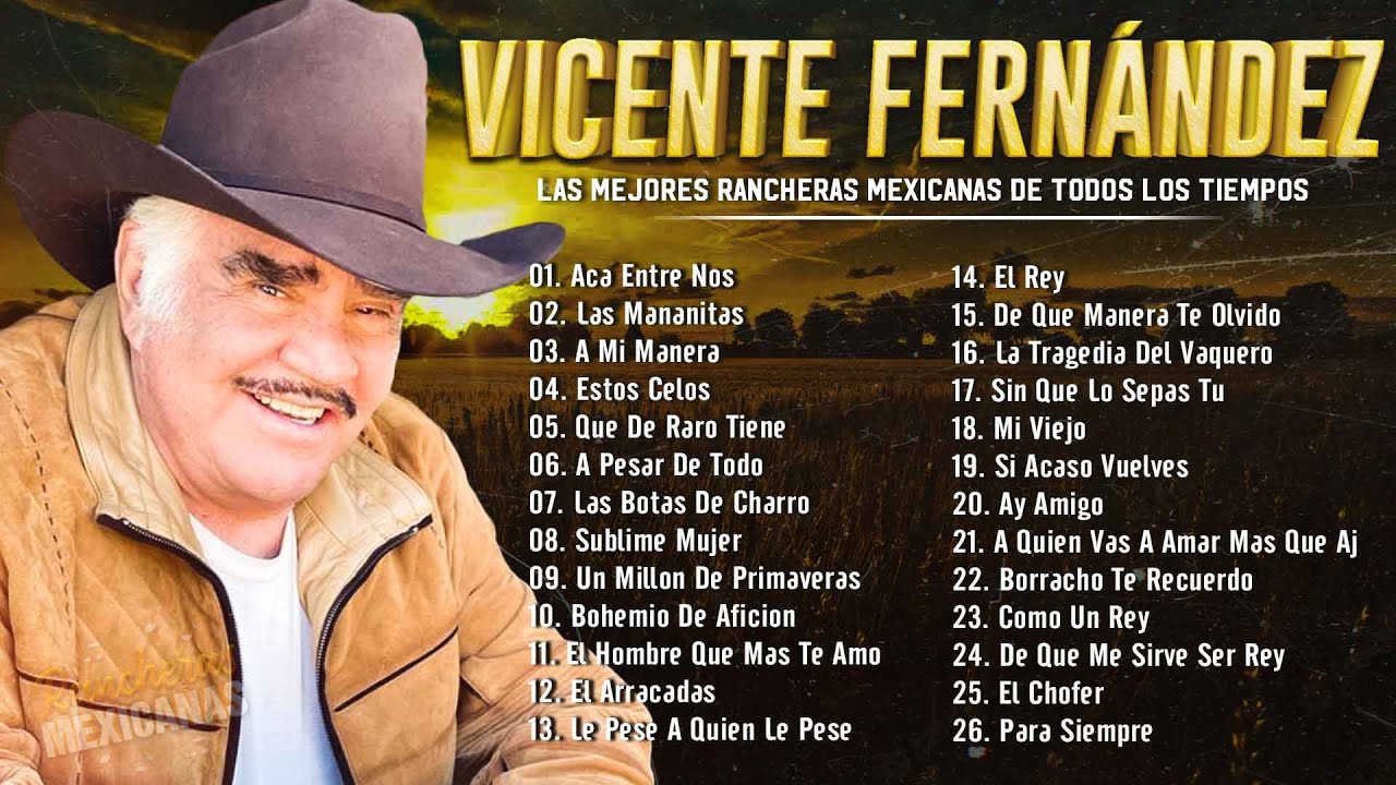 VICENTE FERNANDEZ - VICENTE FERNANDEZ SUS MEJORES EXITOS 30 GRANDES ...