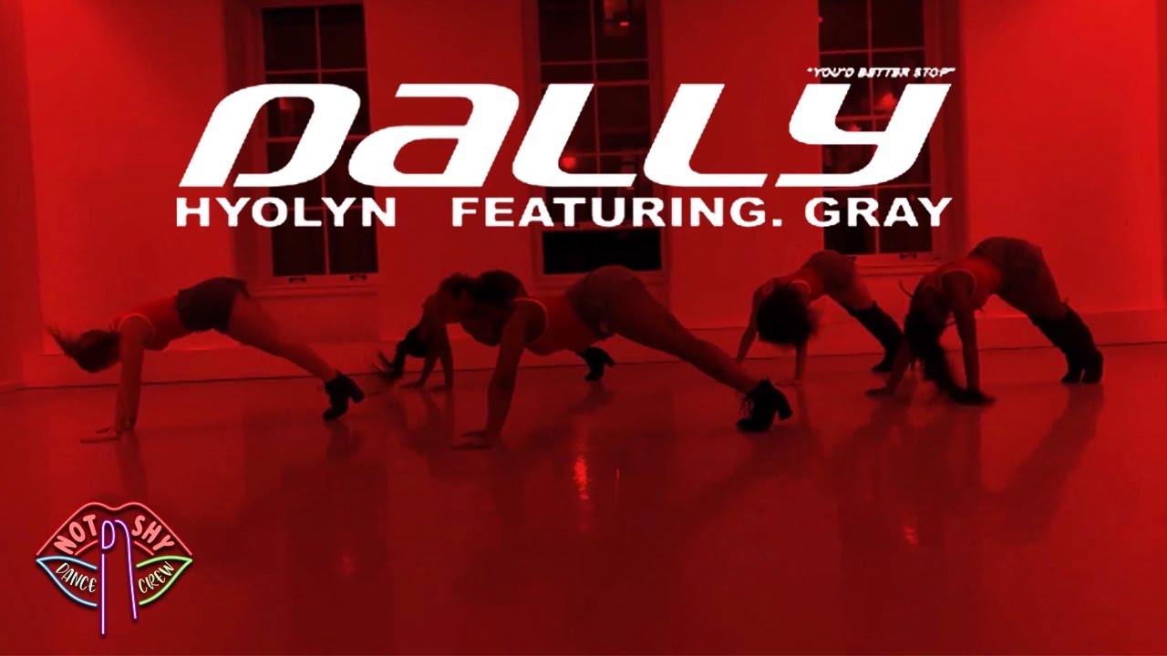 [KPOP IN NYC] Hyolyn (효린) - ‘Dally’ (달리) Dance Cover by Not Shy Dance ...