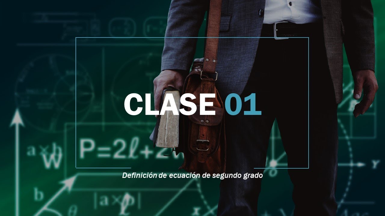 Definición y clasificación de ecuaciones de segundo grado - YouTube