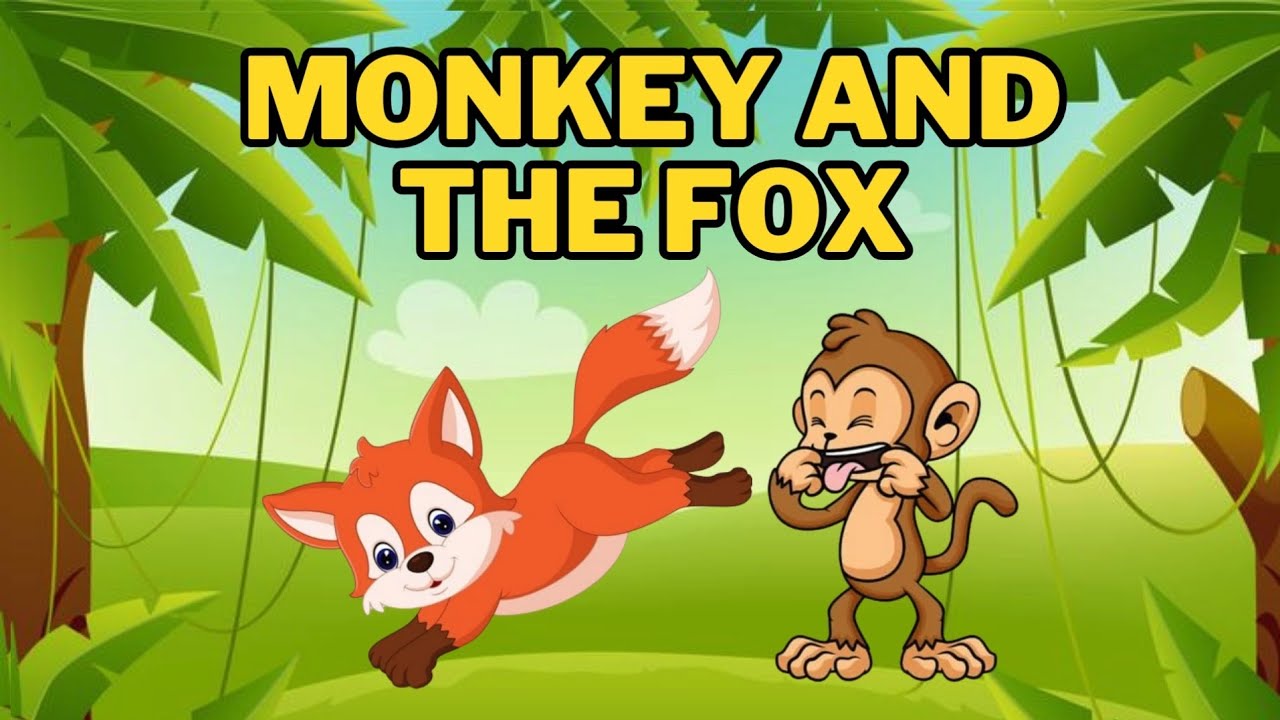 THE MONKEY AND THE FOX🐒🦊 | FUN STORIES | INTERESTING STORIES | ANIMAL ...