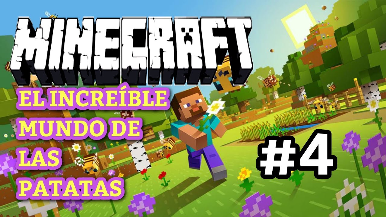 EL INCREÍBLE MUNDO DE LAS PATATAS MINECRAFT #4 AL NETHER - YouTube