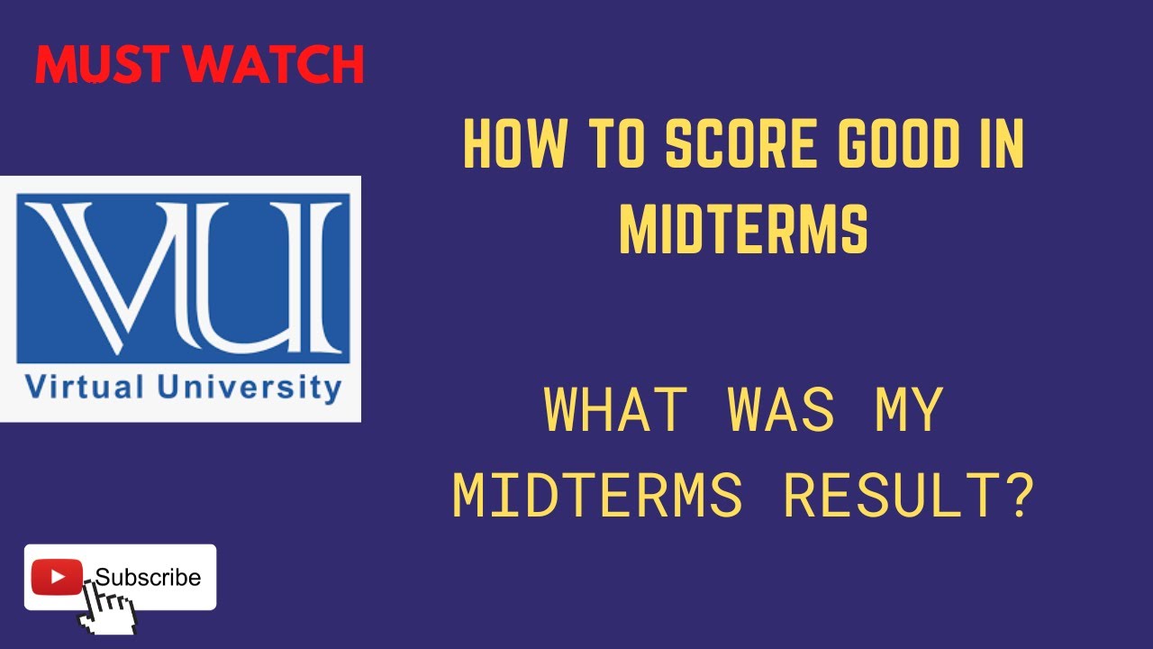 Important Tips For Midterms Vu How To Score Good Marks In