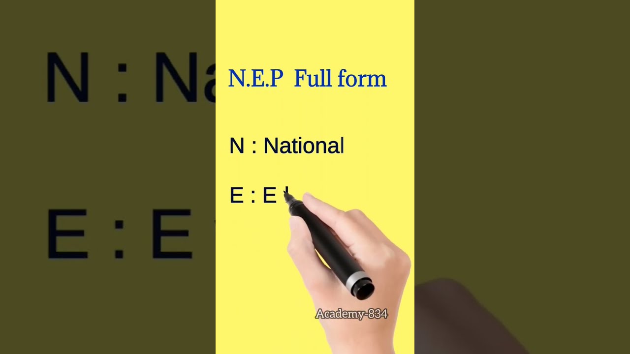 N E P Full Form Full Form Of NEP fullform YouTube N E P Full Form Full Form Of NEP fullform YouTube