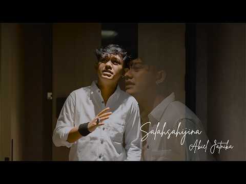 ABIEL JATNIKA - SALAHSAHIJINA ( OFFICIAL MUSIC VIDEO )