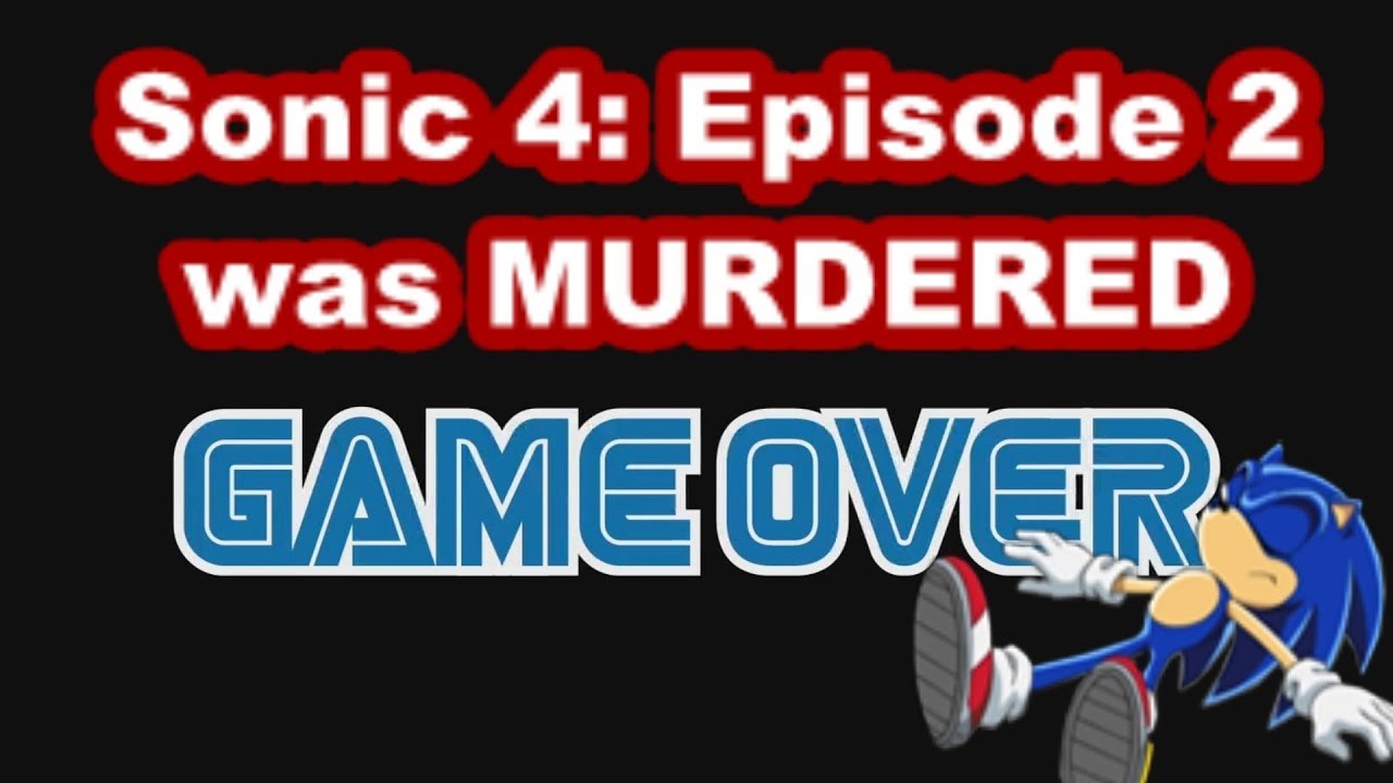 Sonic 4: Episode 2 Dead before it had a Chance? Retro Review - YouTube