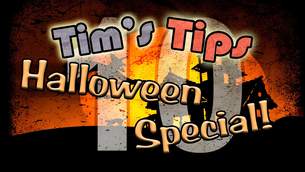 Tim's Tips Episode 10 (Halloween Special)P.3 - YouTube