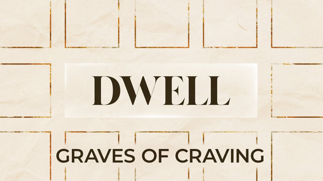 Graves of Craving // Dwell (October 15, 2023) - YouTube