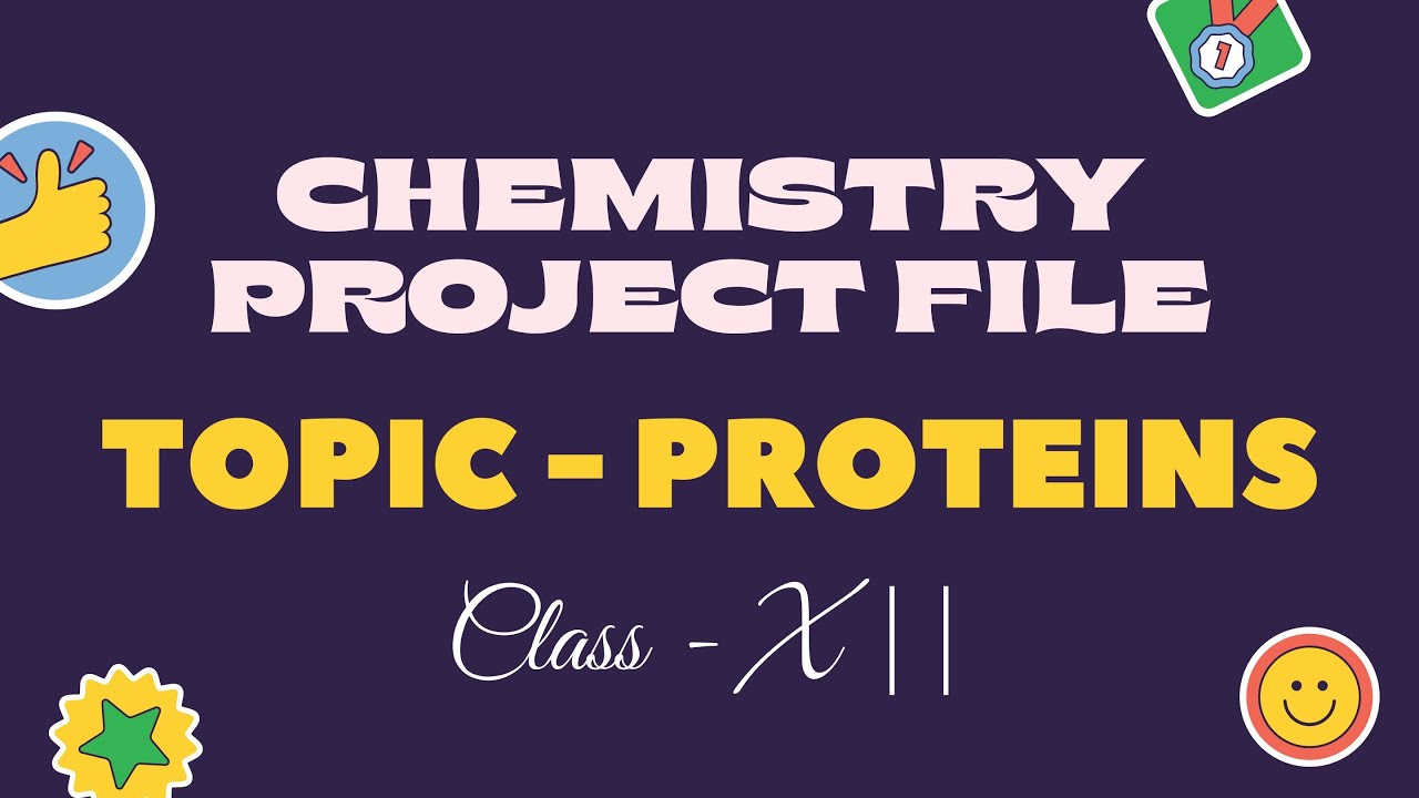 CBSE Class 12 Chemistry Project File on Proteins - YouTube
