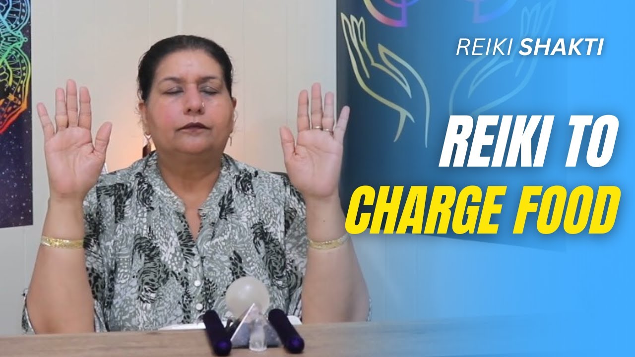 Reiki To Charge Food - YouTube