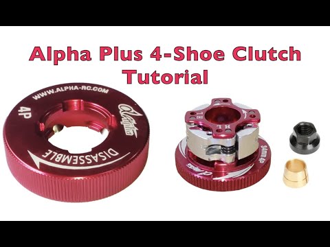 4 Shoe Clutch [Alpha Plus] RC How To Maintain | Rebuild | Setup with ...