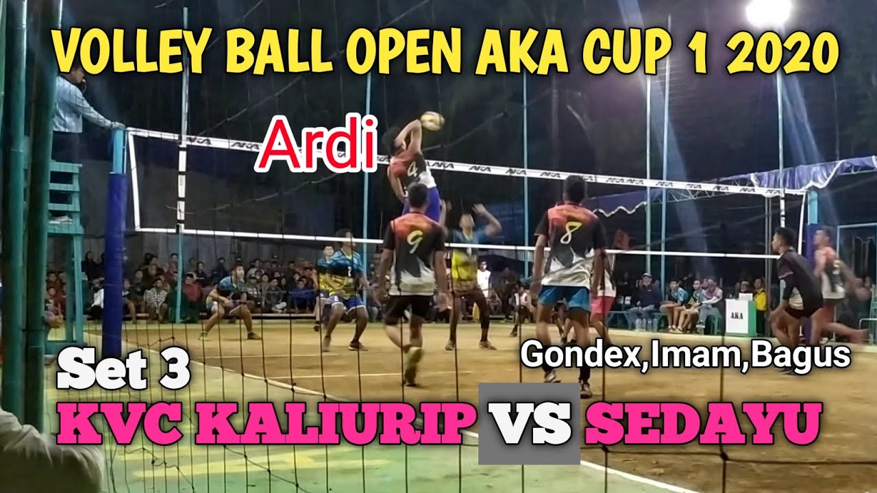 KVC KALIURIP VS SEDAYU Set 3 || TURNAMEN BOLLA VOLLEY AKA CUP 1 2020 ...