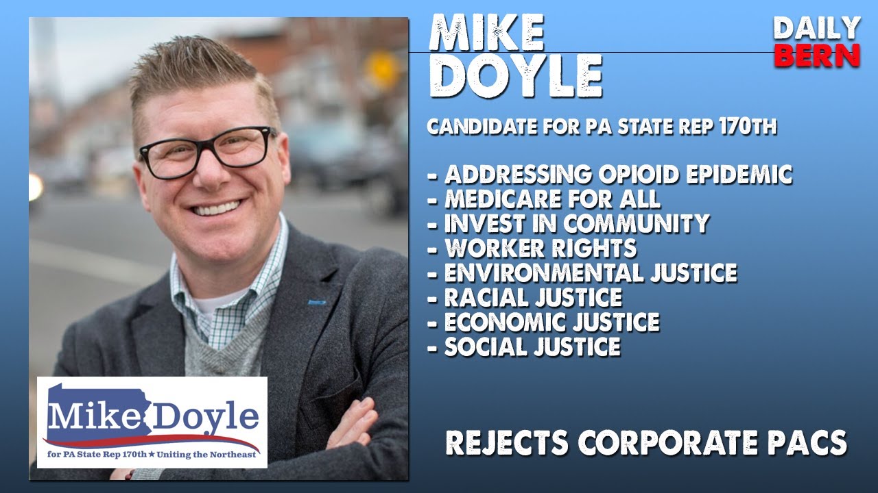Conversation with Mike Doyle - Progressive Democrat for PA State House ...