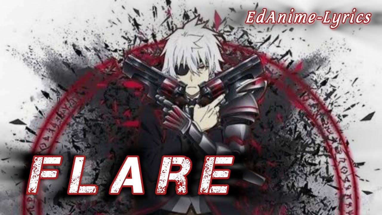Arifureta Shokugyou de Sekai Saikyou OP full(Lyrics AMV)/「FLARE」by Void_Chords feat. LIO - YouTube