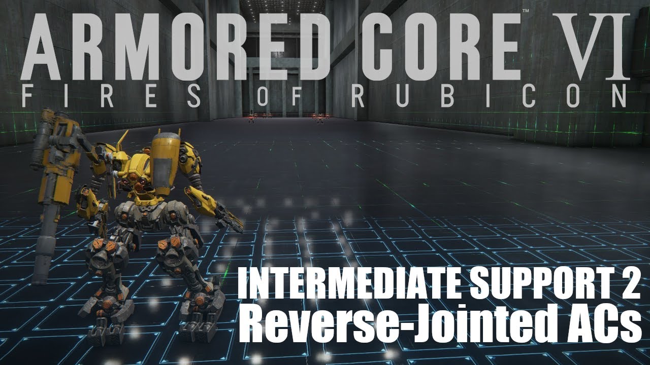 Armored Core 6 Walkthrough: Intermediate Support 2: Reverse-Jointed ACs ...