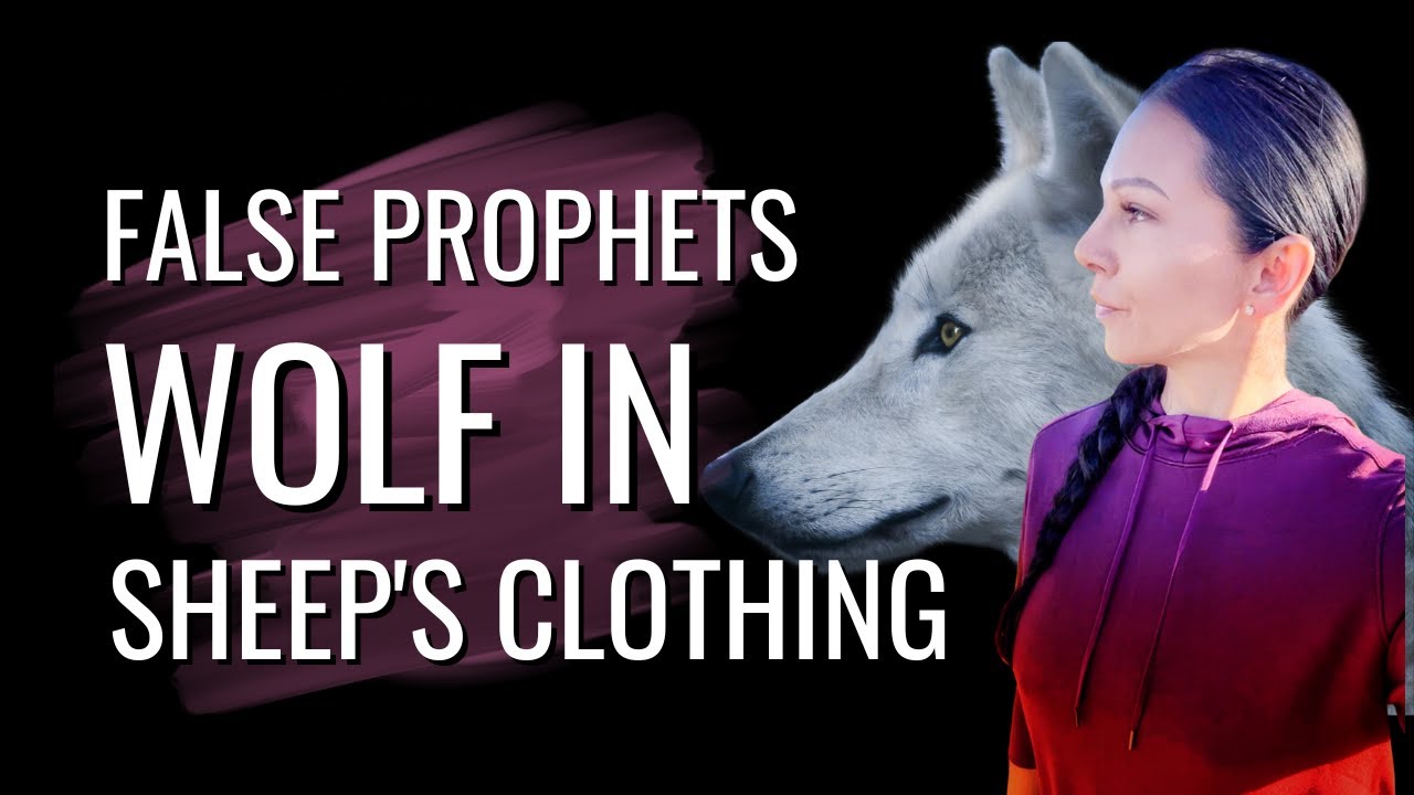 False Prophets! Wolf In Sheep's Clothing 🐺 - YouTube
