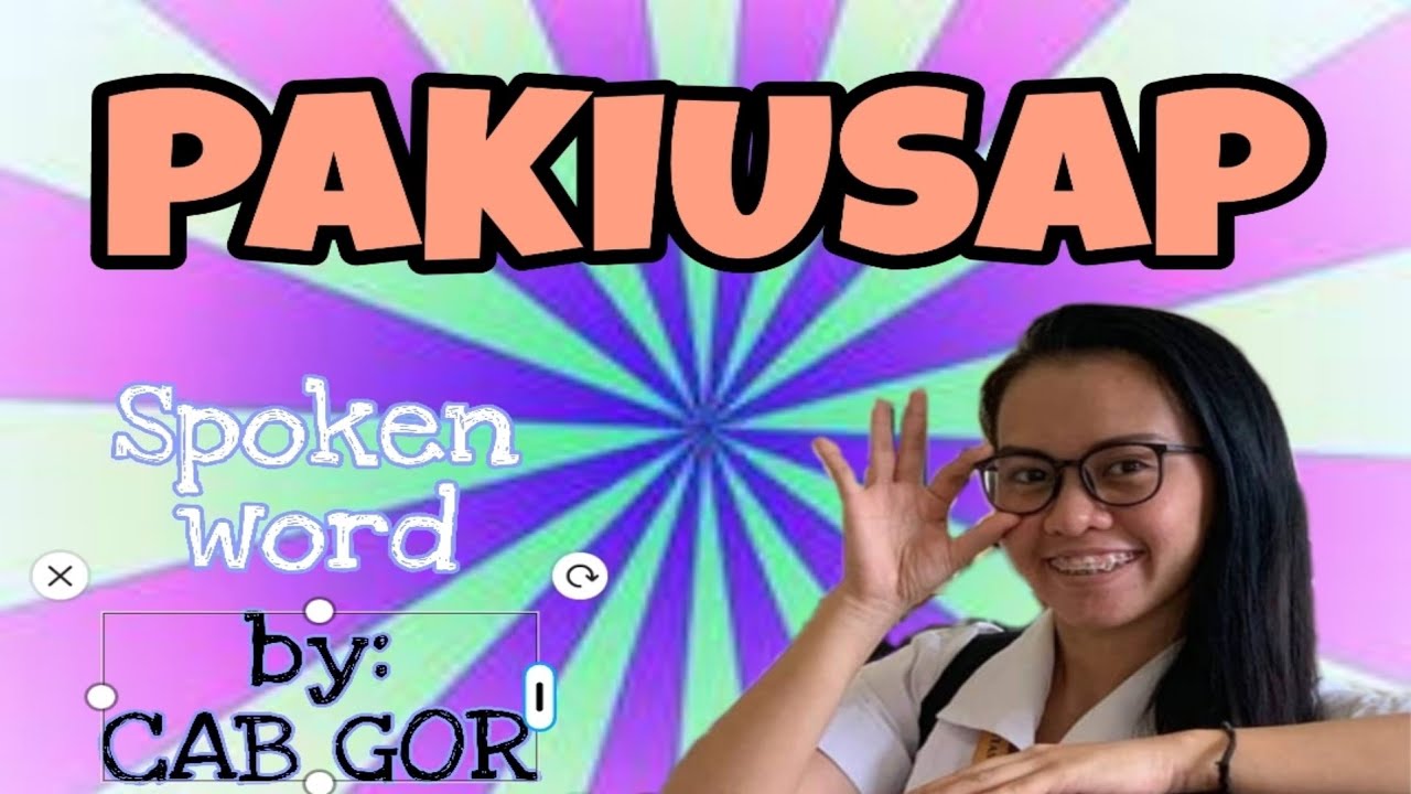 PAKIUSAP || Spoken Word Poetry || by: Cab Gor - YouTube