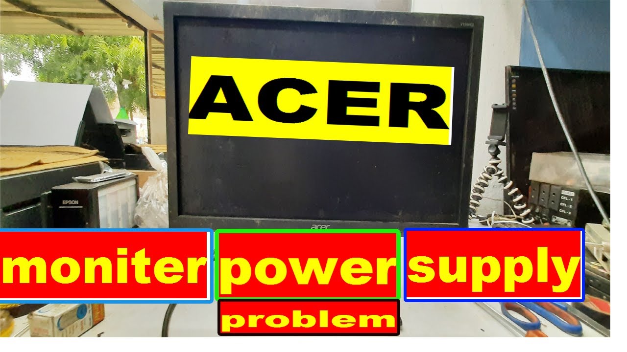 ACER Led Monitor Powar Supply Repair acer Monitor Module Install Kaise acer-led-monitor-powar-supply-repair-acer-monitor-module-install-kaise