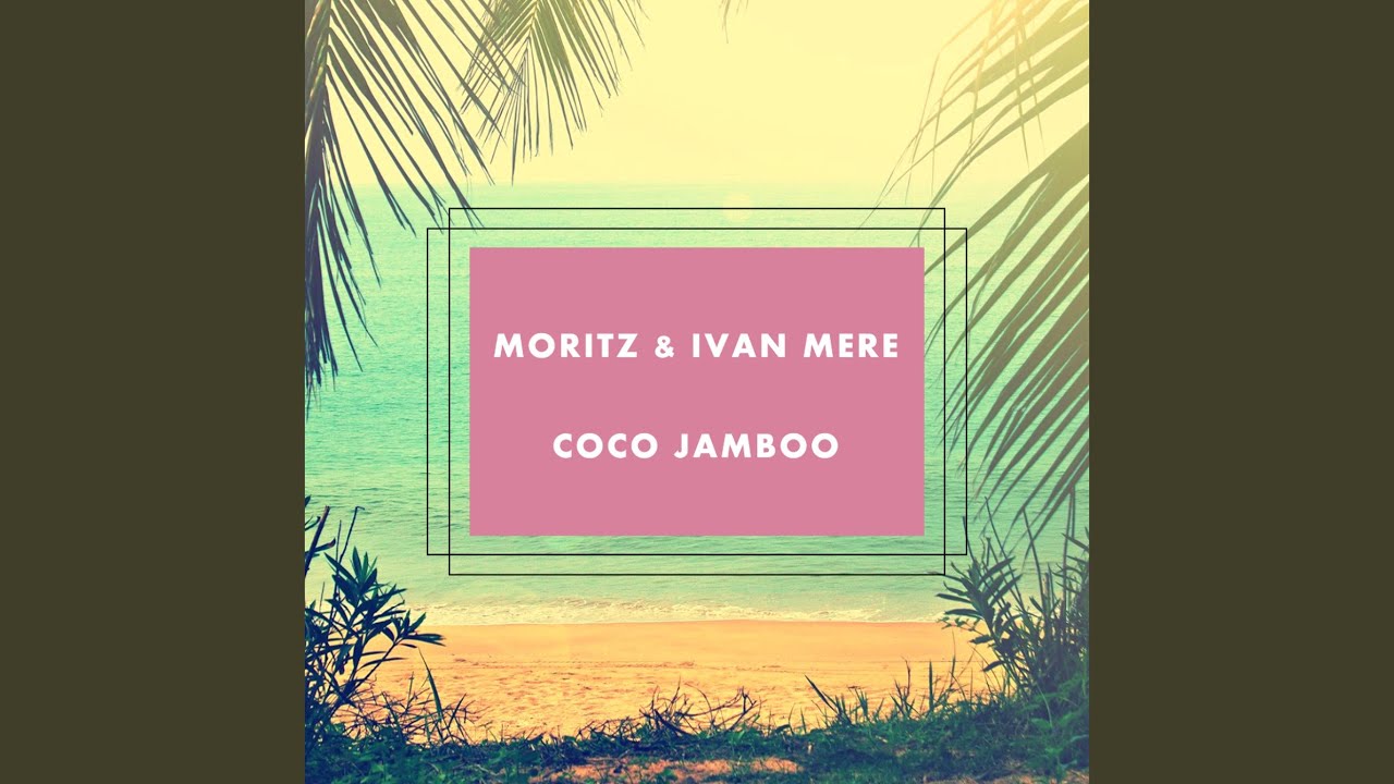 Coco Jamboo - YouTube