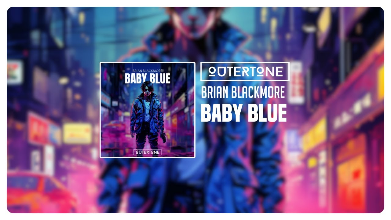 Brian Blackmore - Baby Blue [Outertone Release] - YouTube